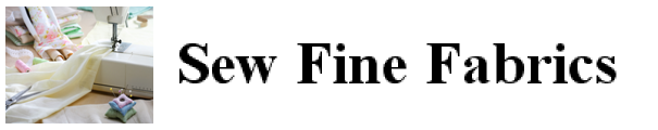 Sew Fine Fabrics